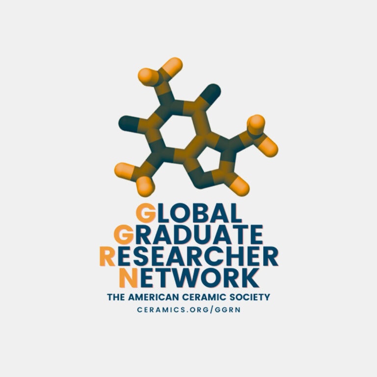 Global Graduate Researcher Network - The American Ceramic Society Global Graduate Researcher Network - The American Ceramic Society