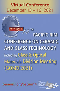 14th Pacific Rim Conference on Ceramic and Glass Technology (PACRIM 14 ...