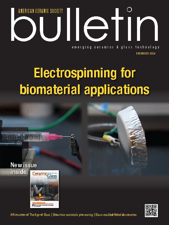 Electrospinning for biomaterial applications, plus more inside December 2024 ACerS Bulletin ...